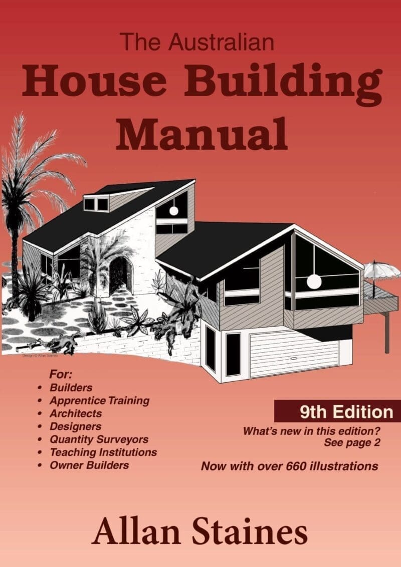 Australian House Building Manual 9th Edition Allan Staines | Building ...